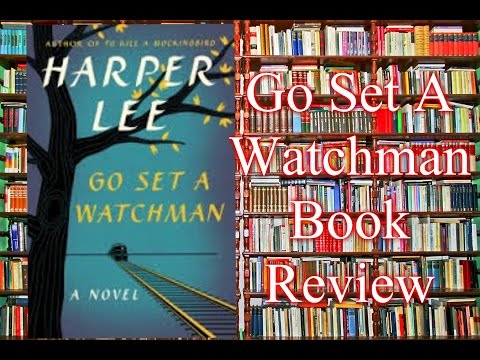 Go Set A Watchman Book Review