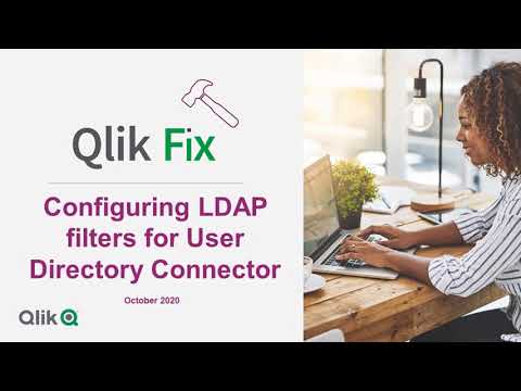 Qlik Fix: Configuring and testing LDAP filters for User Directory Connector