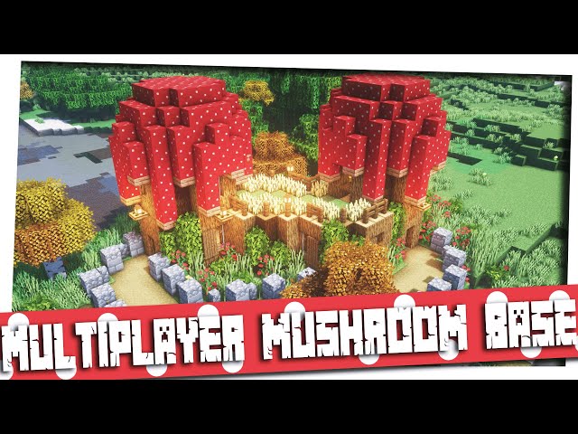 Multiplayer/Singleplayer Mushroom inspired base Minecraft Map
