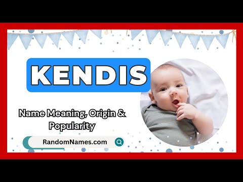 Kendis - Baby Boy Name Meaning, Origin & Popularity - RandomNames.com