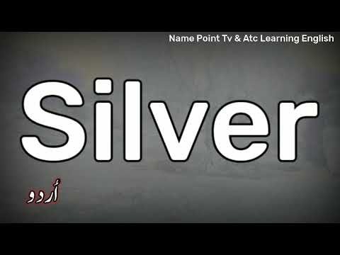 Silver Meaning In Urdu | Silver Meaning | Silver Ka Matlab Kya Hota Hai | Silver Ka Matlab Kya Hota