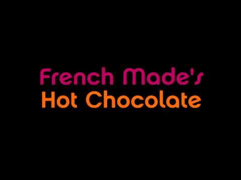Creamy French Hot Chocolate from scratch