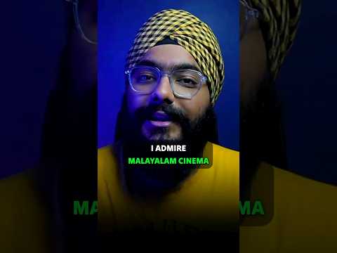 Why Malayalam Cinema is Great!