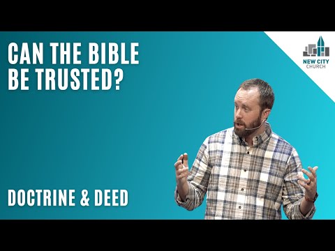 Doctrine & Deed: What is the Bible?