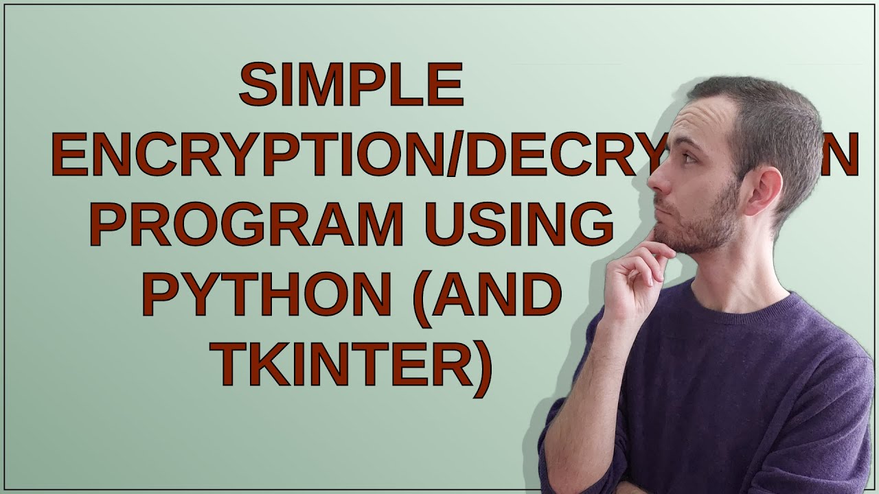 Simple encryption/decryption program using python (and tkinter)