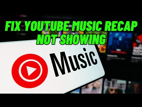 How To Fix YouTube Music 2024 Recap Not Showing | Solve YouTube Music Not Showing Recap 2024