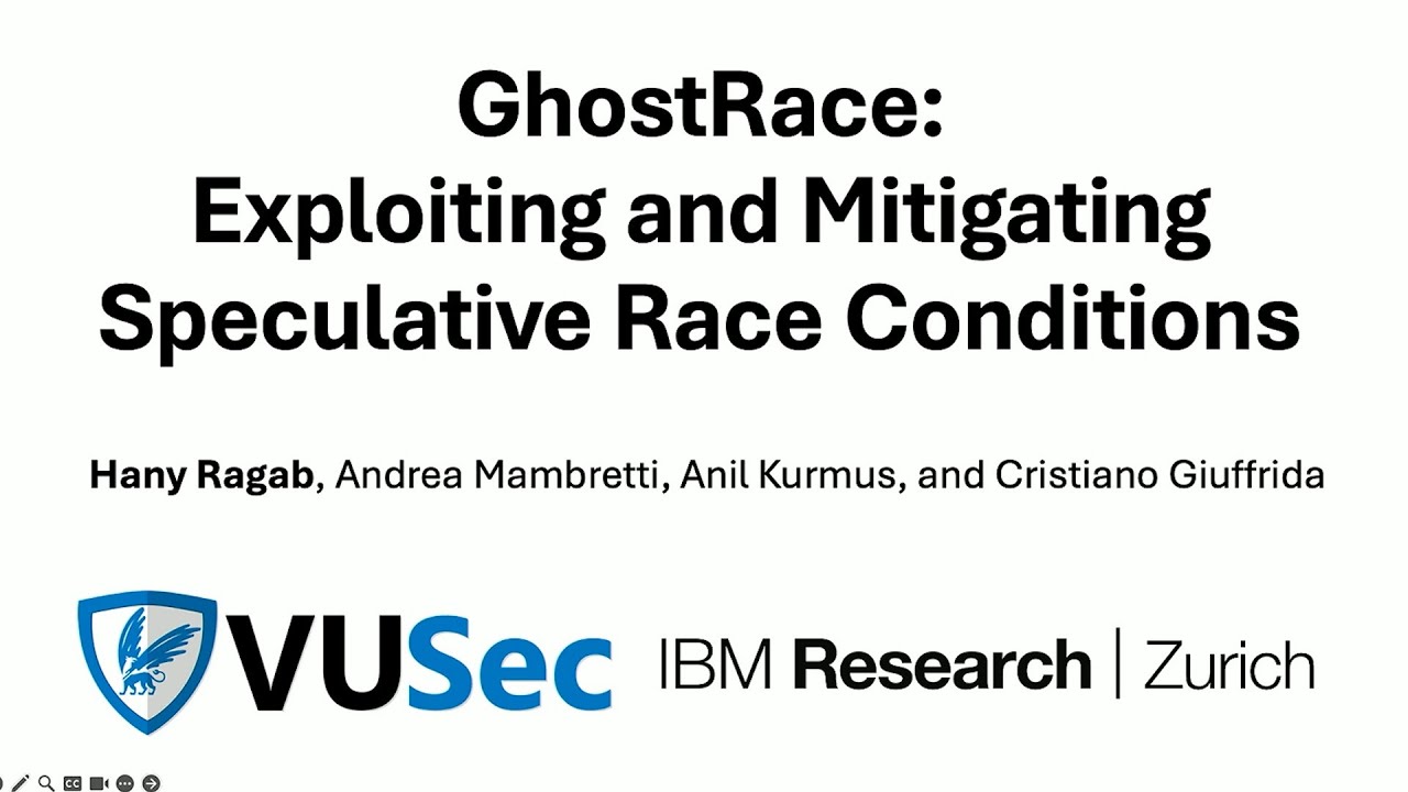 USENIX Security '24 - GhostRace: Exploiting and Mitigating Speculative Race Conditions