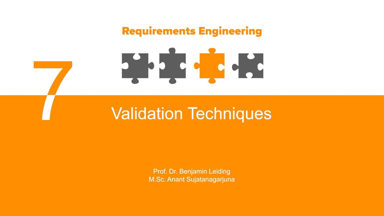 Requirements Engineering |  L07 Validation - Part 3 | Validation Techniques