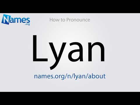 How to Pronounce Lyan