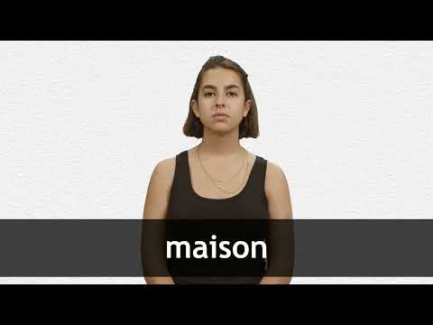 How to pronounce MAISON in French