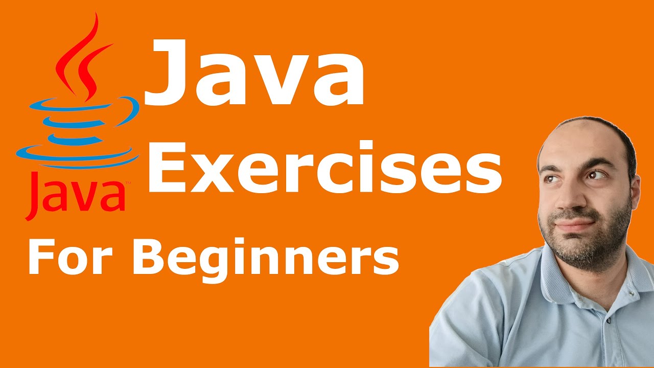 Java Exercises for Beginners | 20 Questions & Solutions