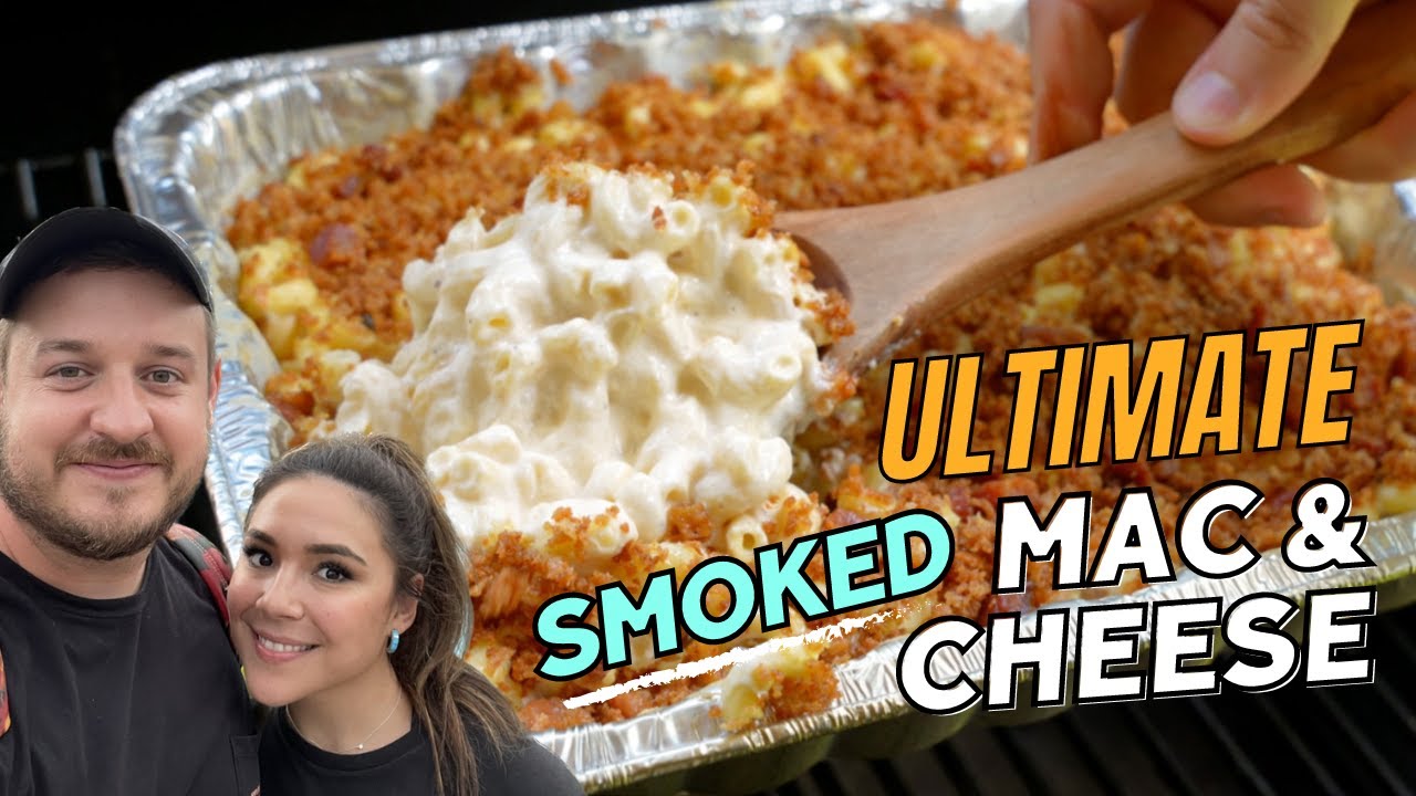 Our Ultimate Smoked Mac and Cheese