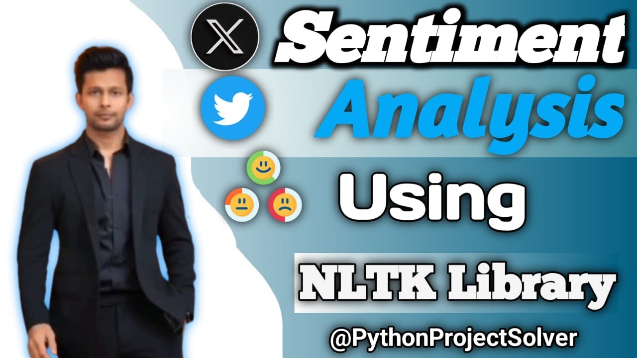 Python Sentiment Analysis on Tweets with NLTK Tutorial | Python Project Solver