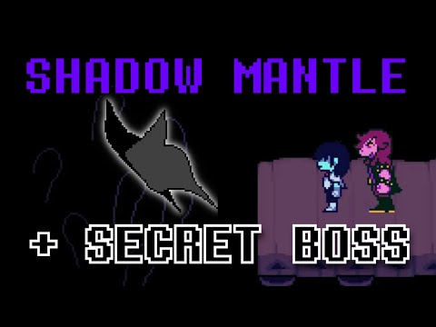 Deltarune Chapter 3 Shadow Mantle + Secret Boss Guide