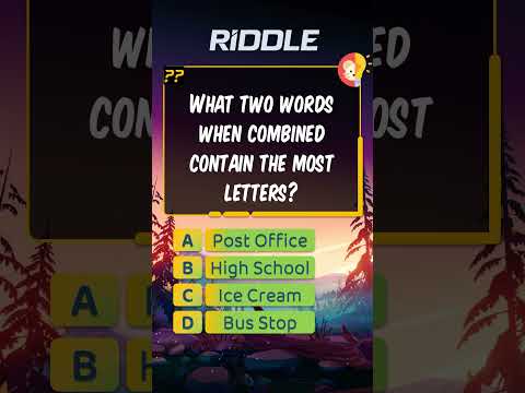 What two words when combined contain the most letters? Solve the riddle - English Riddle