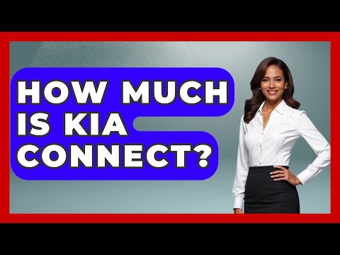 How Much Is KIA Connect? - Car Performance Pros
