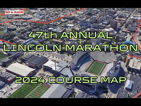 47th Annual Lincoln Marathon (2024): fly over the marathon course! Video of the race path.