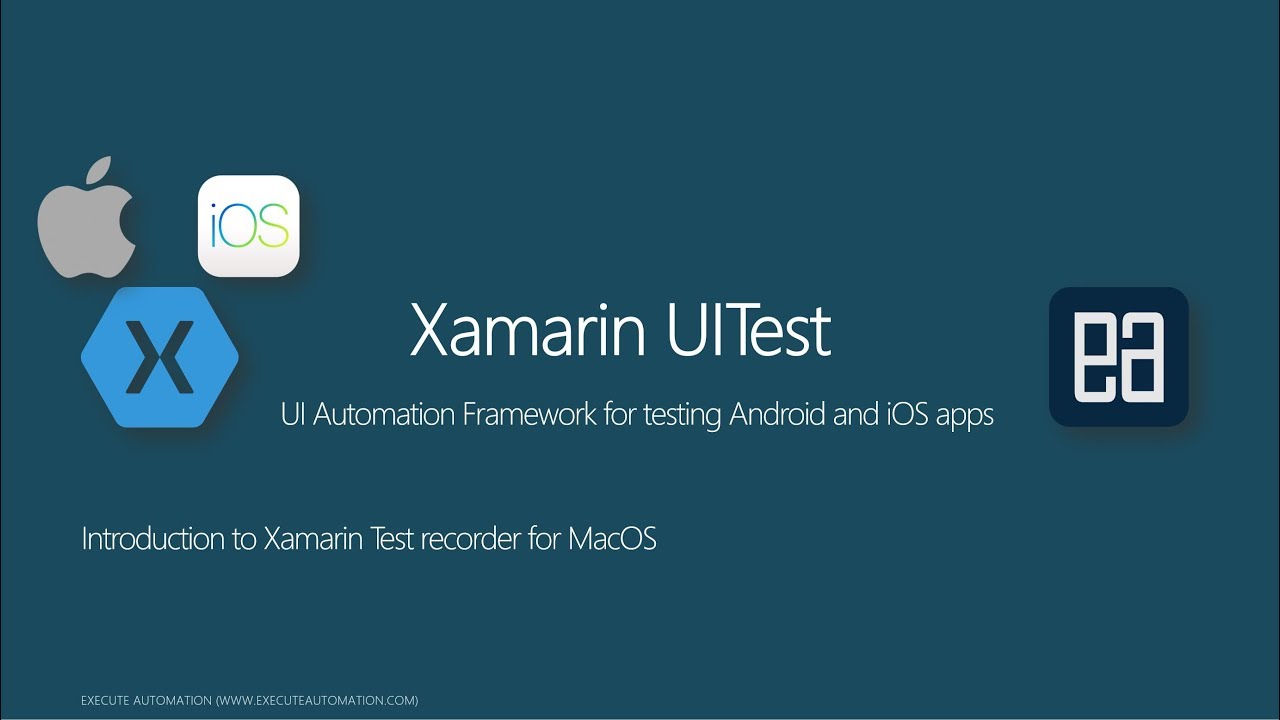 Xamarin Test Recorder in MacOS for iOS/Android mobile automation