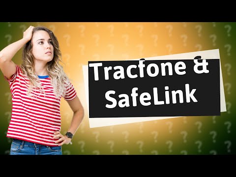 Are Tracfones compatible with SafeLink?