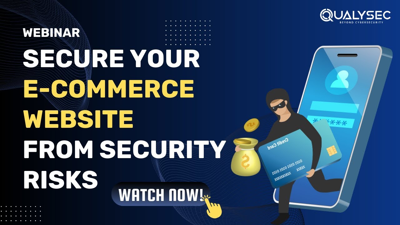 WEBINAR: Protect Your E-commerce Website |  Best Security Tips