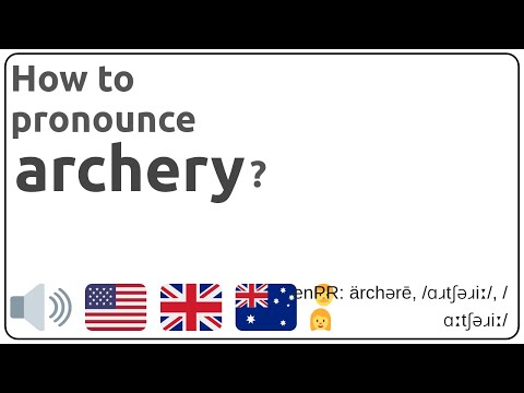 How to pronounce archery in english?