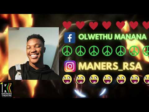 Who is Keen Artists? Meet 1 of our Keen Artists Theatre performers Olwethu "Maners" Manana