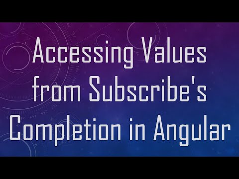 Accessing Values from Subscribe's Completion in Angular