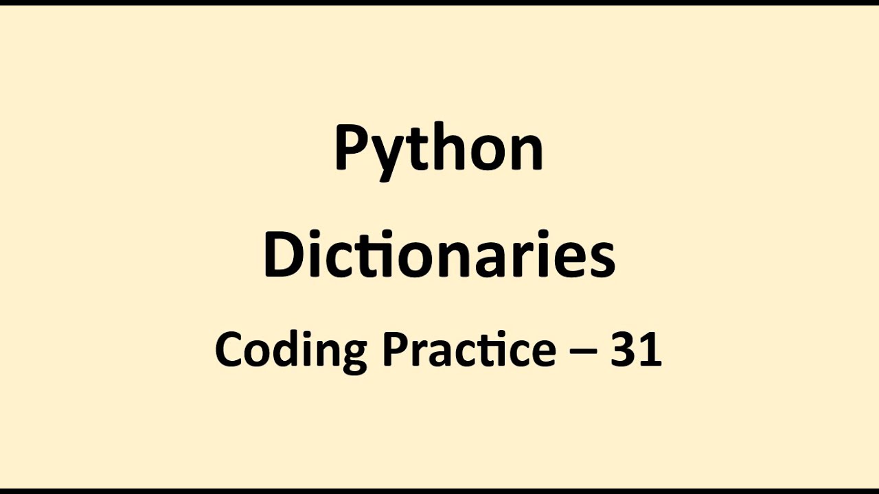 Coding Practice 31 || Dictionaries || Python || NxtWave || CCBP