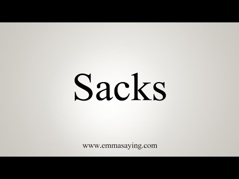 How To Say Sacks