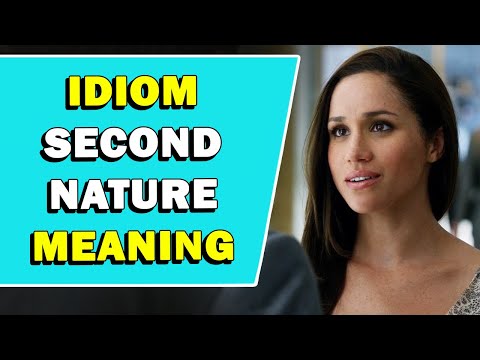 Idiom 'Second Nature' Meaning