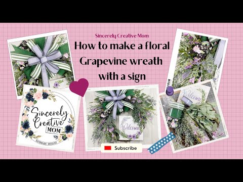How to make a floral grapevine wreath with a sign