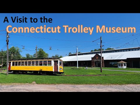New Video: Connecticut Trolley Museum – Historic Buildings of Connecticut
