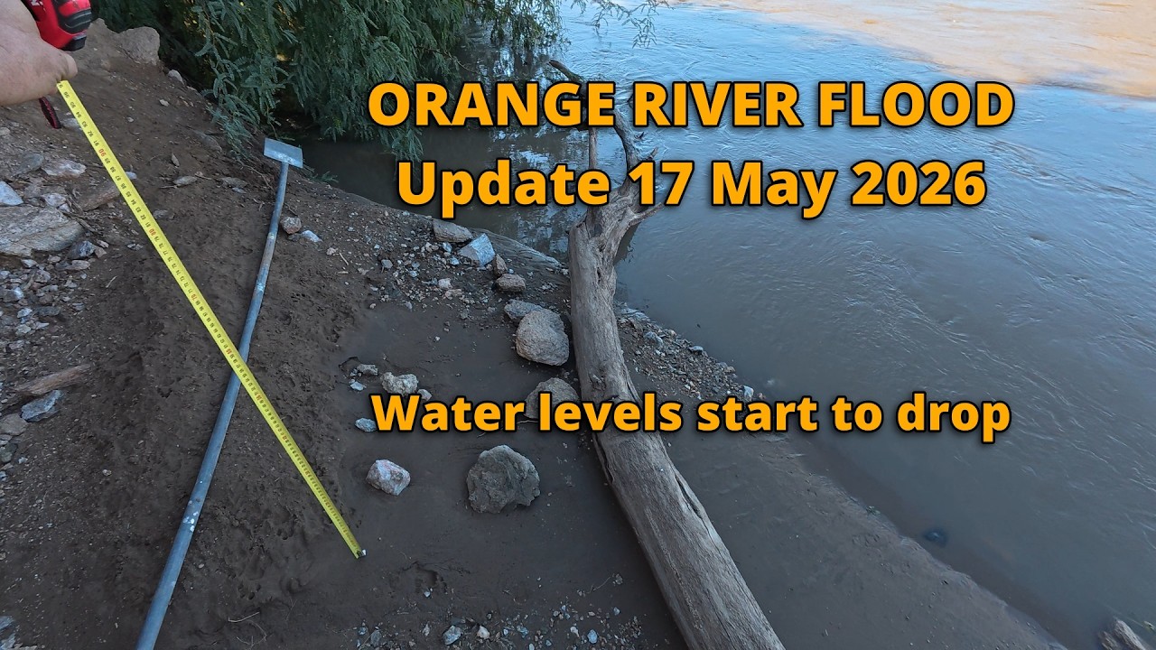 Orange river Flood update 17 May 2026