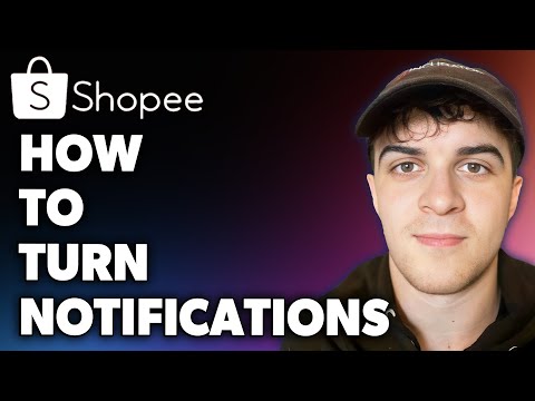 How to Turn On Shopee Notifications (Full 2024 Guide)