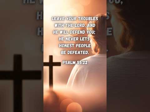 Psalm 55:22 | Casting Your Burdens on the Lord #godsword #jesusislord #holybible #jesuslovesyou #god