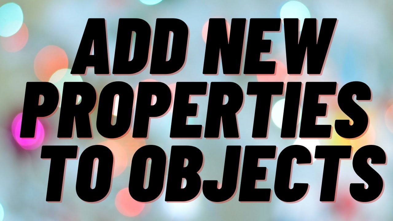 Add New Properties to a Javascript Object| freecodecamp Basic Javascript