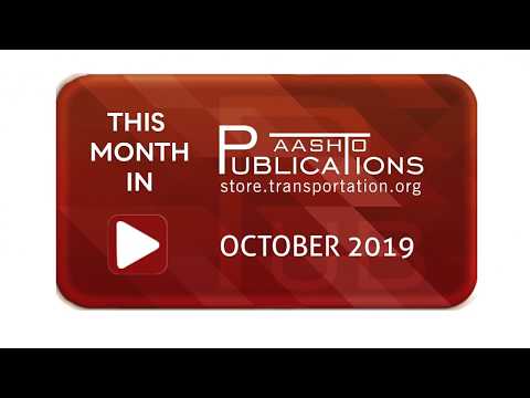 This Month in AASHTO Publications - October 2019