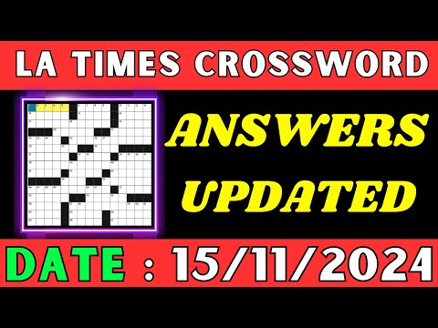 LA Times Crossword Clue Answers for Nov 15 2024 | Solved