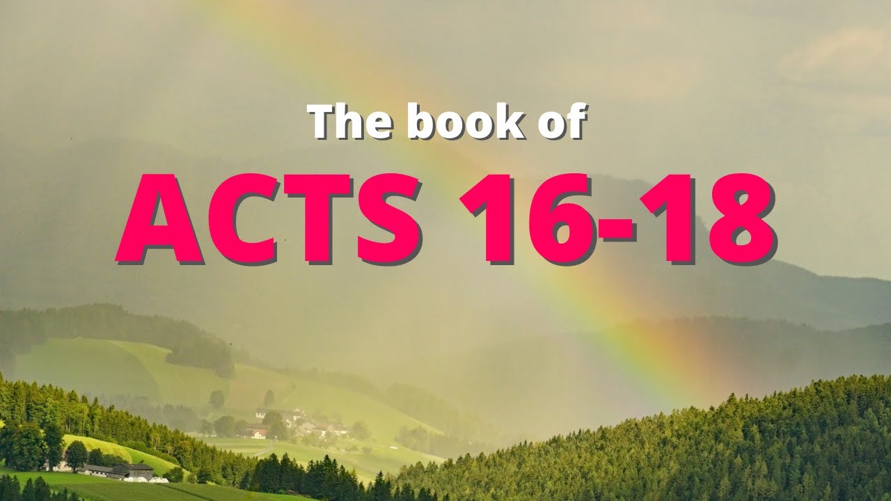 Acts Audio Bible | Chapters 16-18 | Words