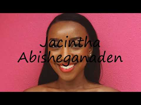 How to pronounce Jacintha Abisheganaden in English?
