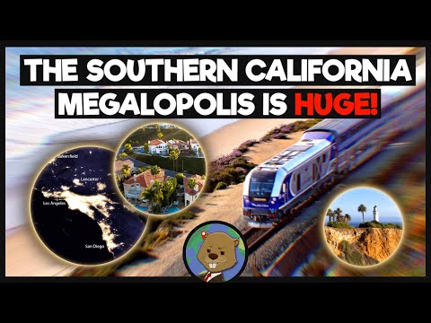 Why SO MANY People Live In The Southern California Megalopolis