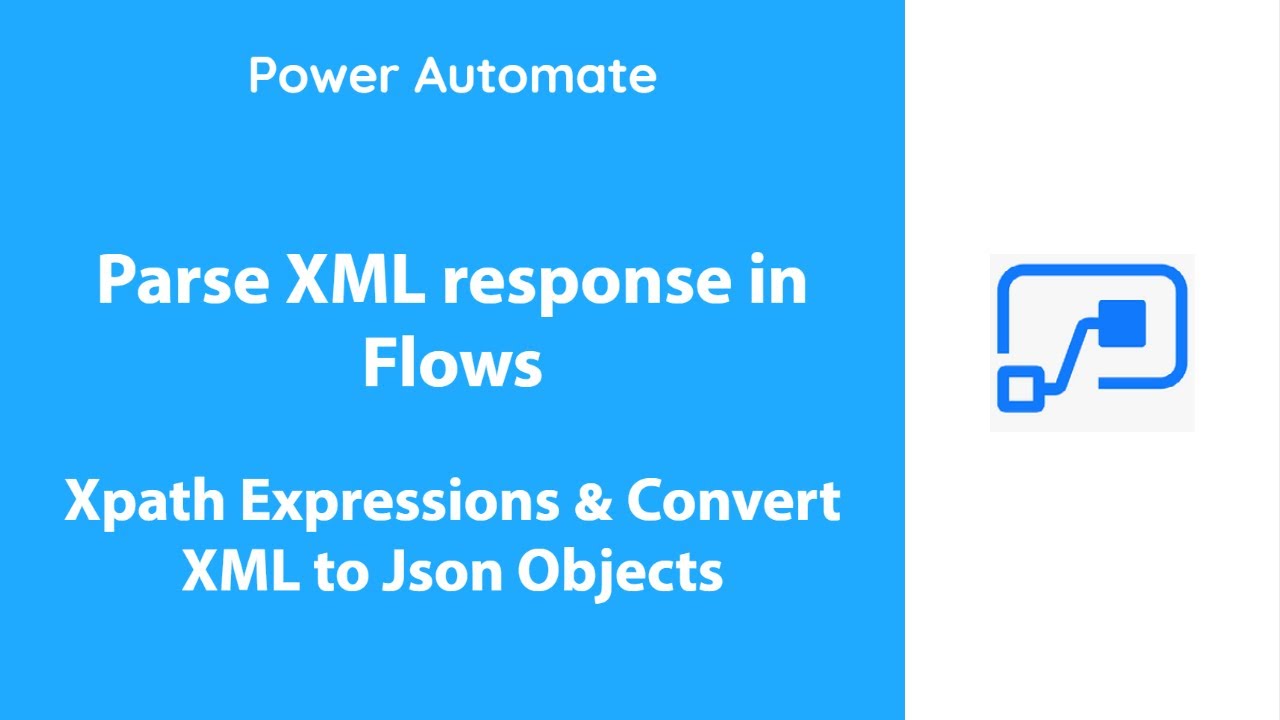PowerAutomate - Parse XML using Xpath Or Json Objects