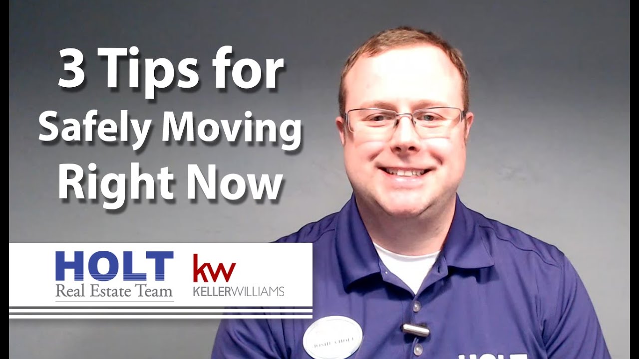 3 Tips for a Safe Move During This Time