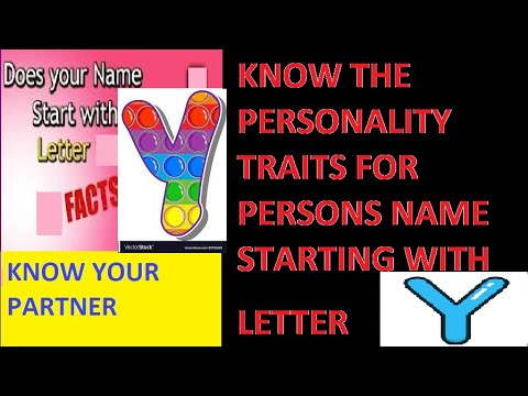 PERSONALITY TRAITS FOR NAME STARTING WITH LETTER Y| KNOW FUTURE | ASTROLOGY |ZODIAC SIGN | WORD Y|