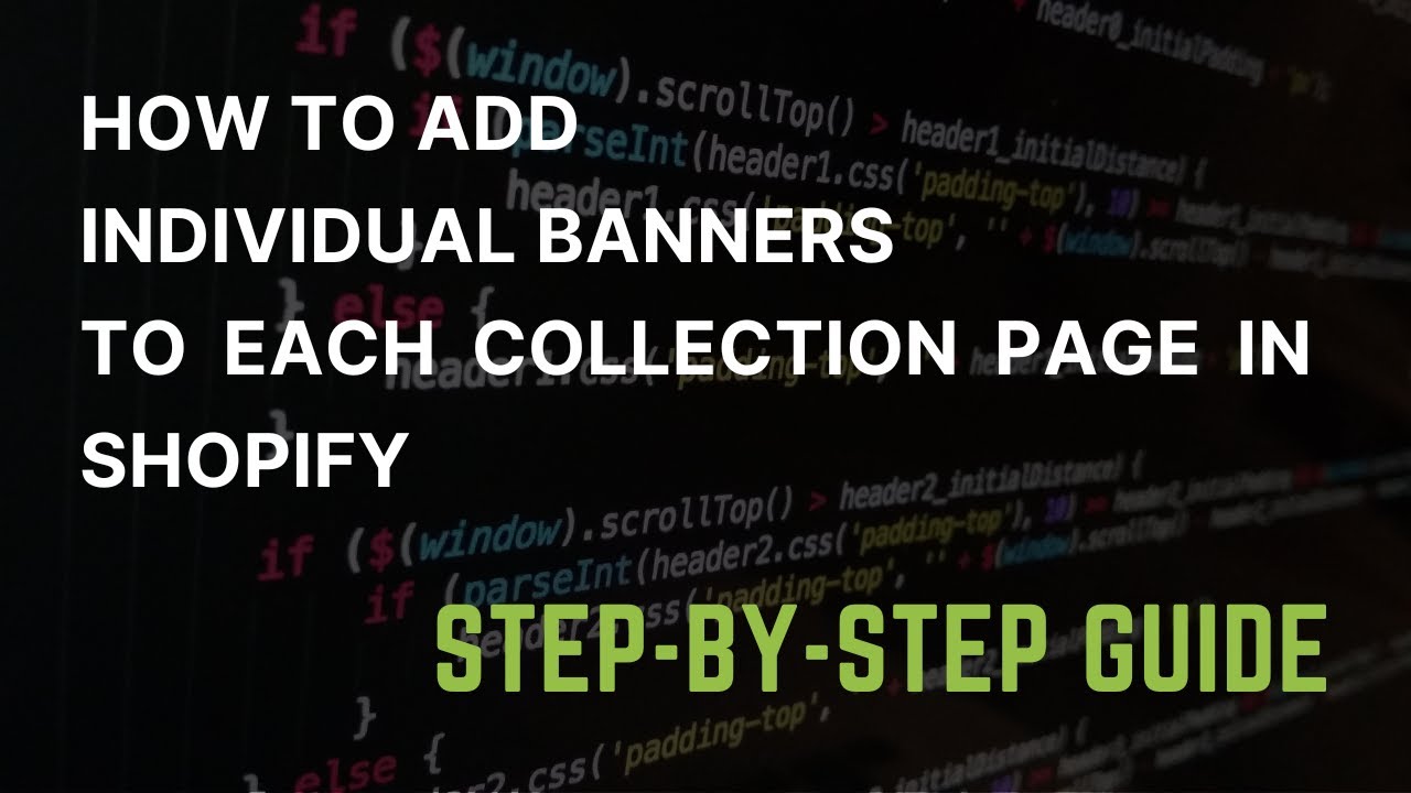 How to Add Individual Banners to Each Collection Page in Shopify | Step-by-Step Guide