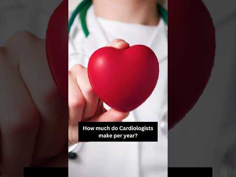 How much do Cardiologists make per year? #shorts #cardiologist #salaries