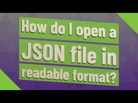 How do I open a JSON file in readable format?