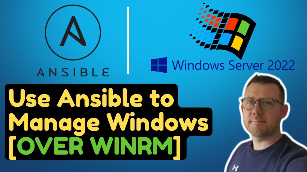 Step-by-Step Ansible Tutorial for Windows Server 2022: Optimizing WinRM