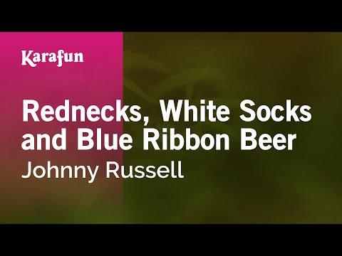 Rednecks, White Socks and Blue Ribbon Beer - Johnny Russell | Karaoke Version | KaraFun