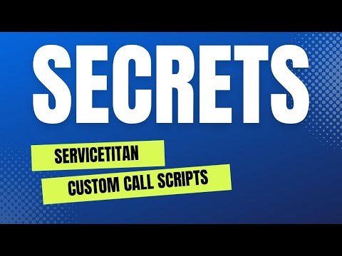 ServiceTitan Tutorial | Call Scripts